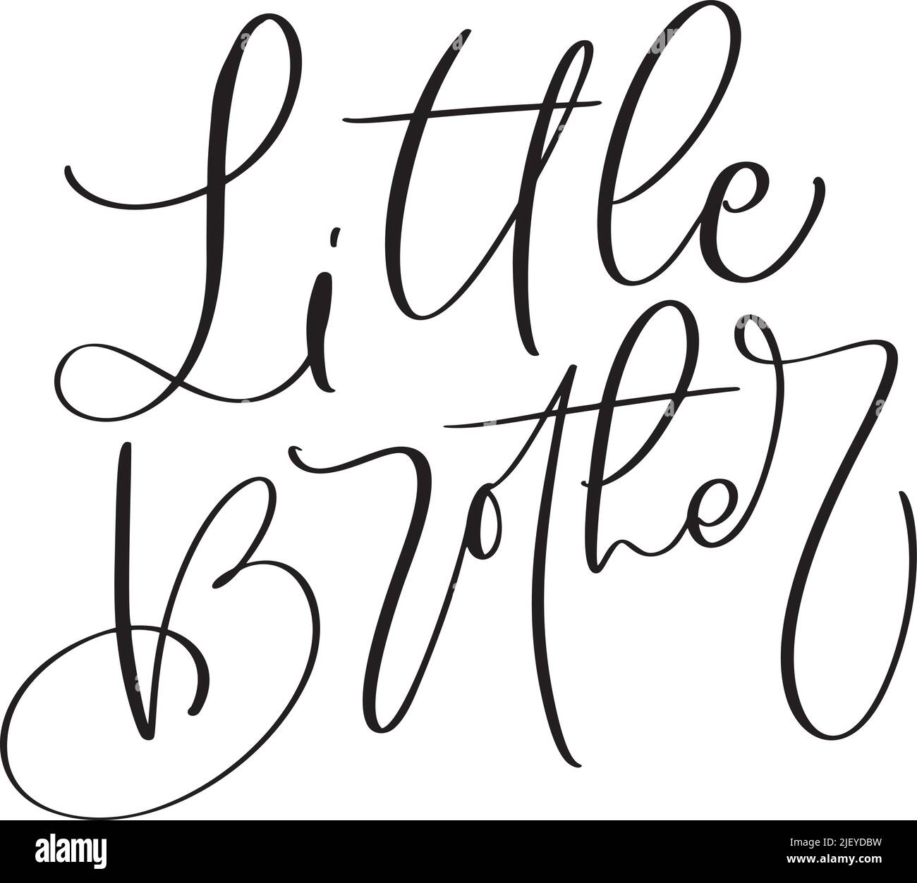 Vector Hand drawn lettering calligraphy family text Little Brother on ...