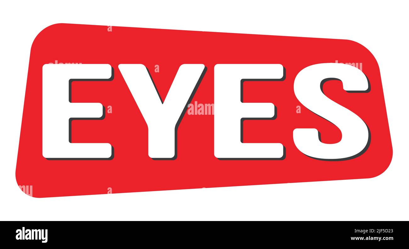 EYES text written on red trapeze stamp sign Stock Photo - Alamy