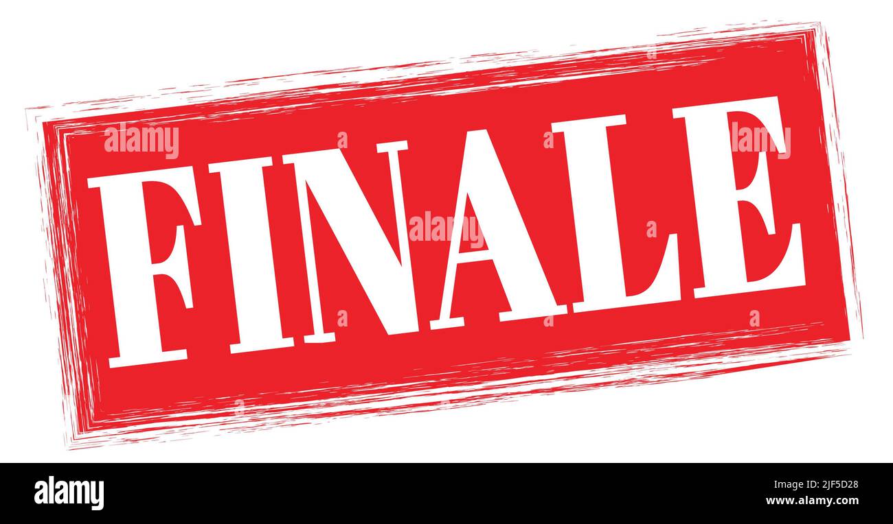 FINALE text written on red rectangle stamp sign Stock Photo - Alamy