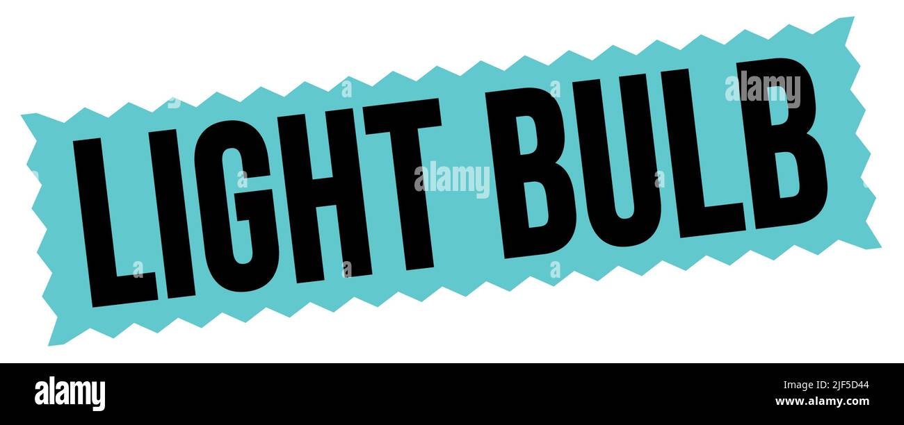 LIGHT BULB text written on blue-black zig-zag stamp sign Stock Photo ...