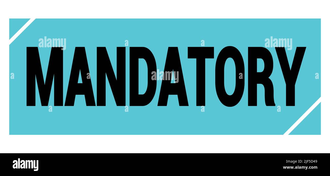 MANDATORY text written on blue-black grungy stamp sign Stock Photo - Alamy