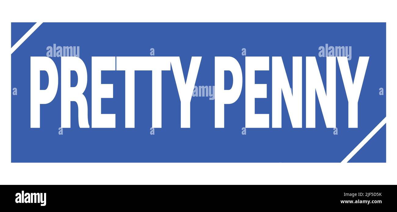 PRETTY PENNY text written on blue grungy stamp sign Stock Photo - Alamy