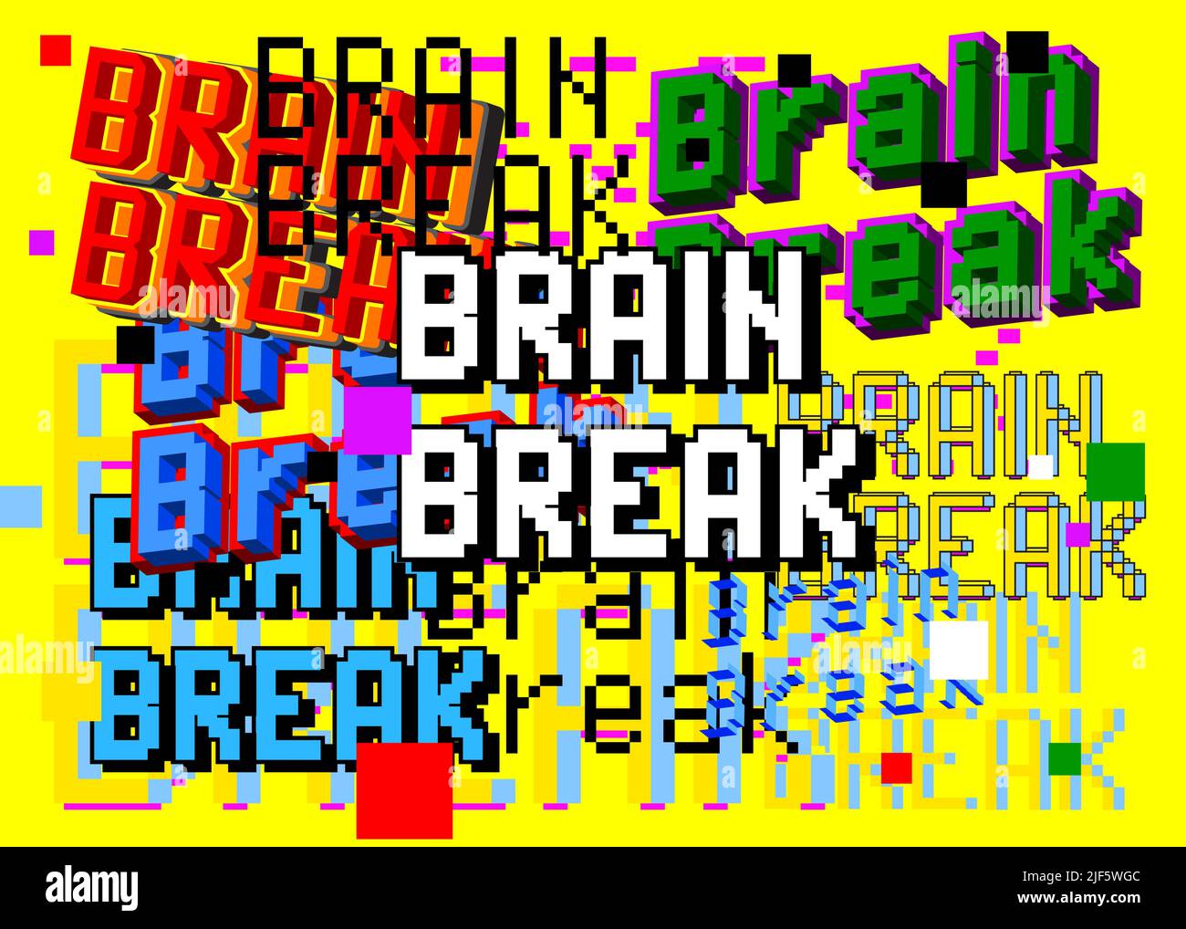Brain Break. Pixelated word with geometric graphic background. Vector ...