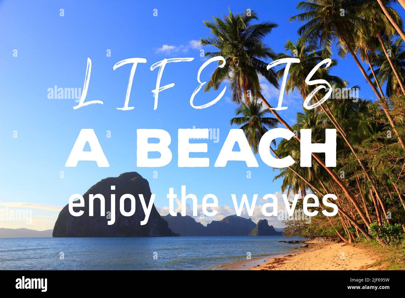 Life is a beach enjoy the waves motivational poster. Text sign for ...