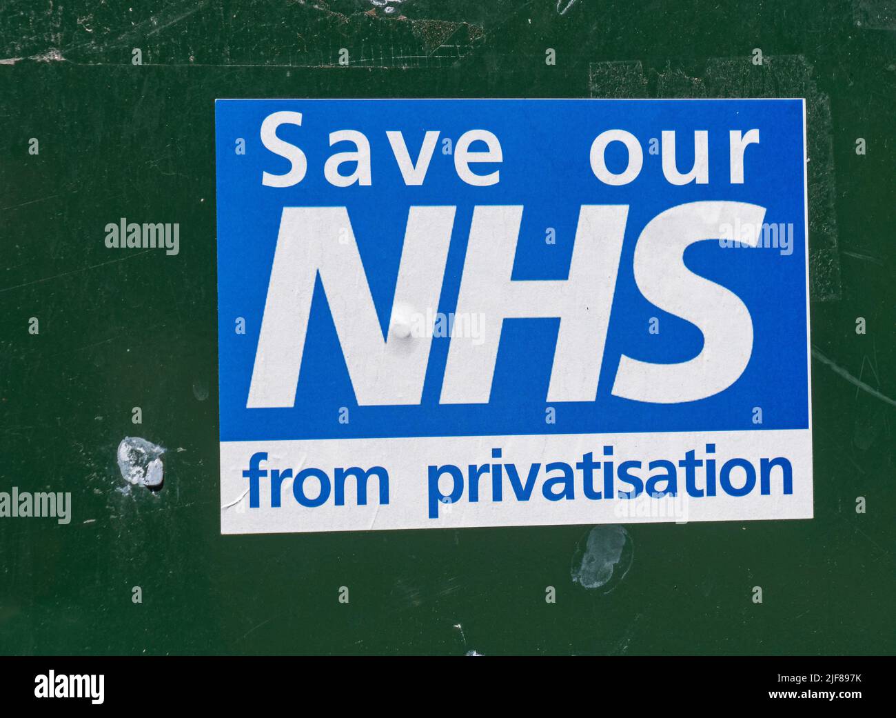 Save our NHS from privatisation sticker at Newcastle upon tyne, UK ...