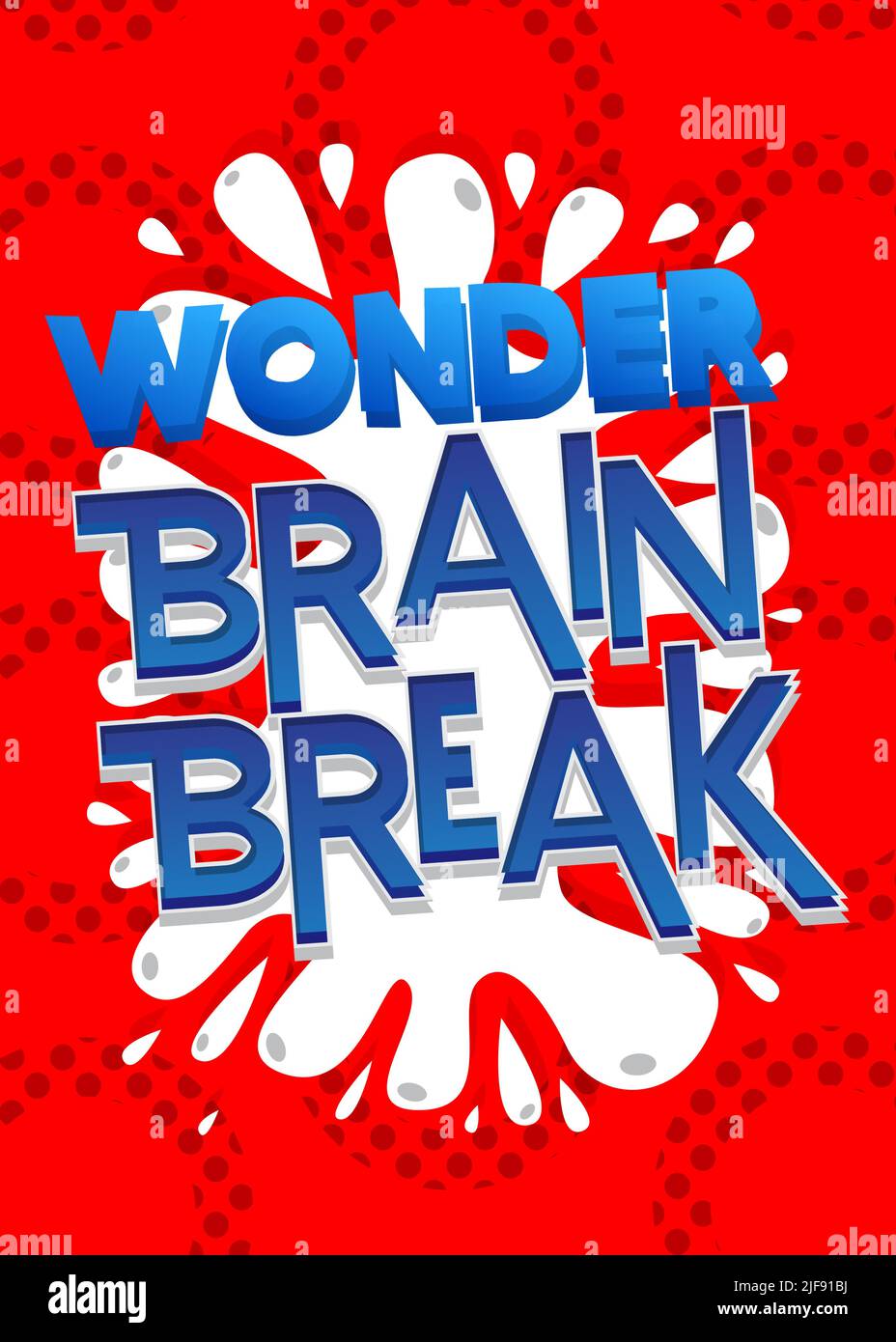 Wonder Brain Break. Word written with Children's font in cartoon style ...