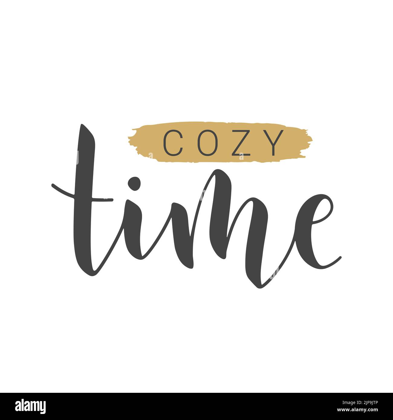 Vector Stock Illustration. Handwritten Lettering of Cozy Time. Template ...