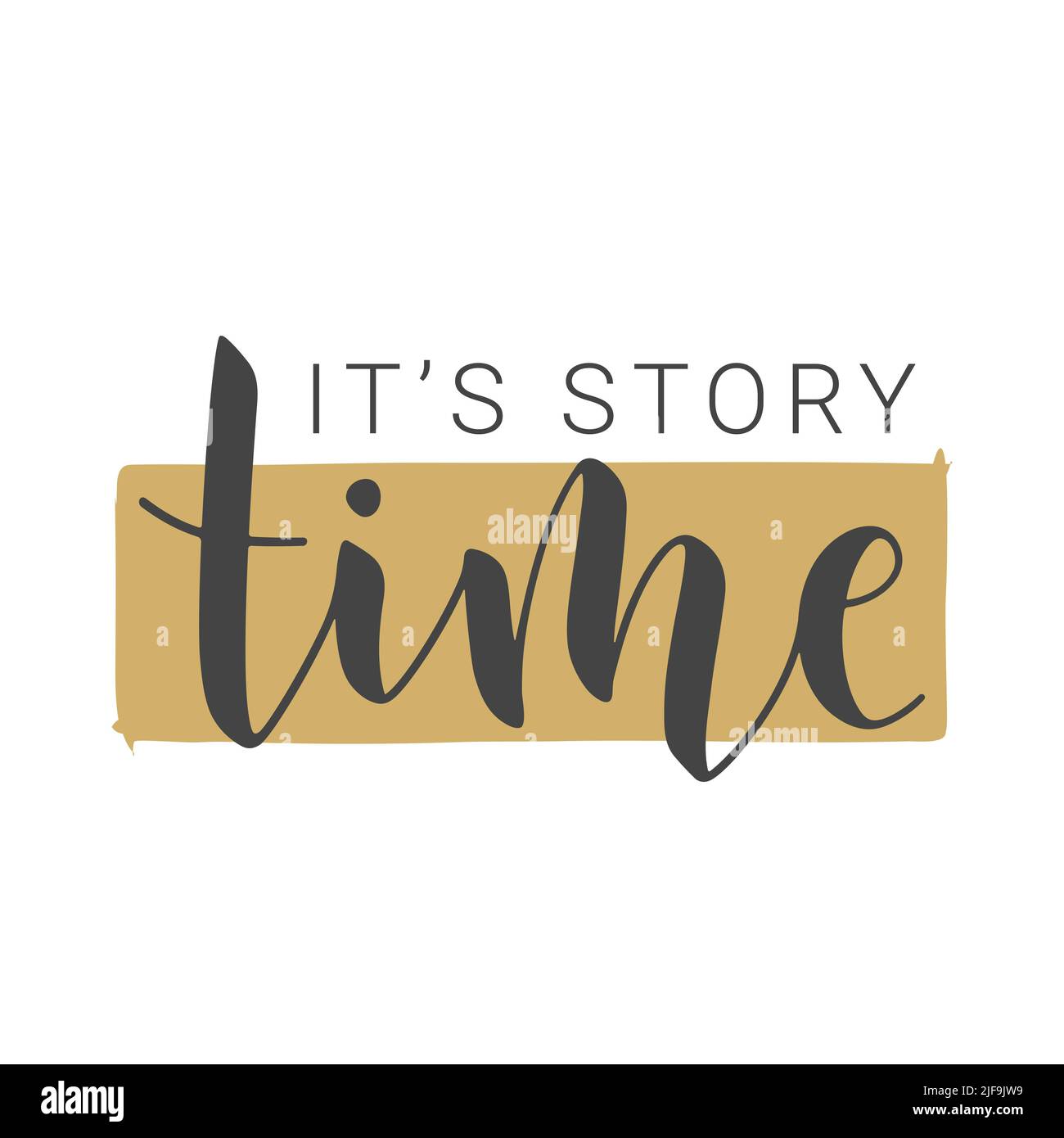 Vector Stock Illustration. Handwritten Lettering of It's Story Time ...