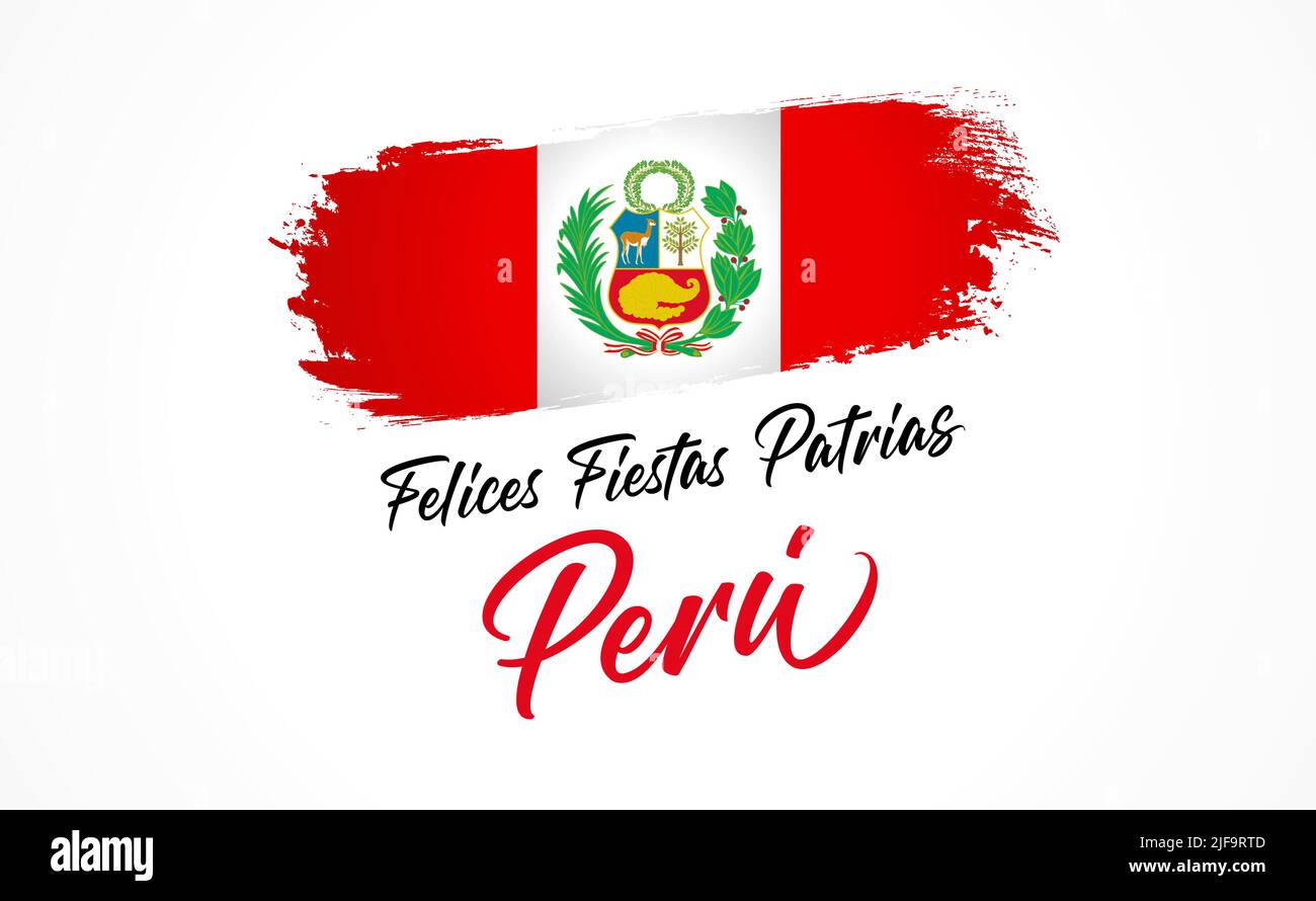 Felices Fiestas Patrias Peru spanish text - Happy National Holiday Peru ...