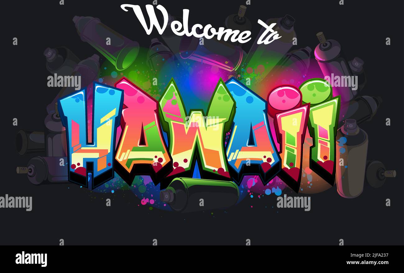 Graffiti Styled Vector Graphics Design - The State of Hawaii Stock ...