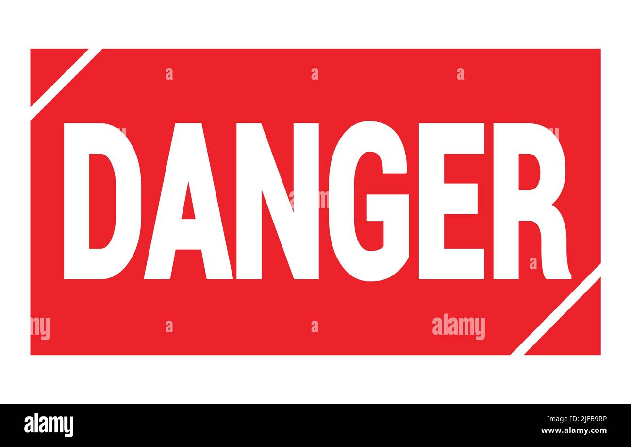 DANGER text written on red rectangle stamp sign Stock Photo - Alamy