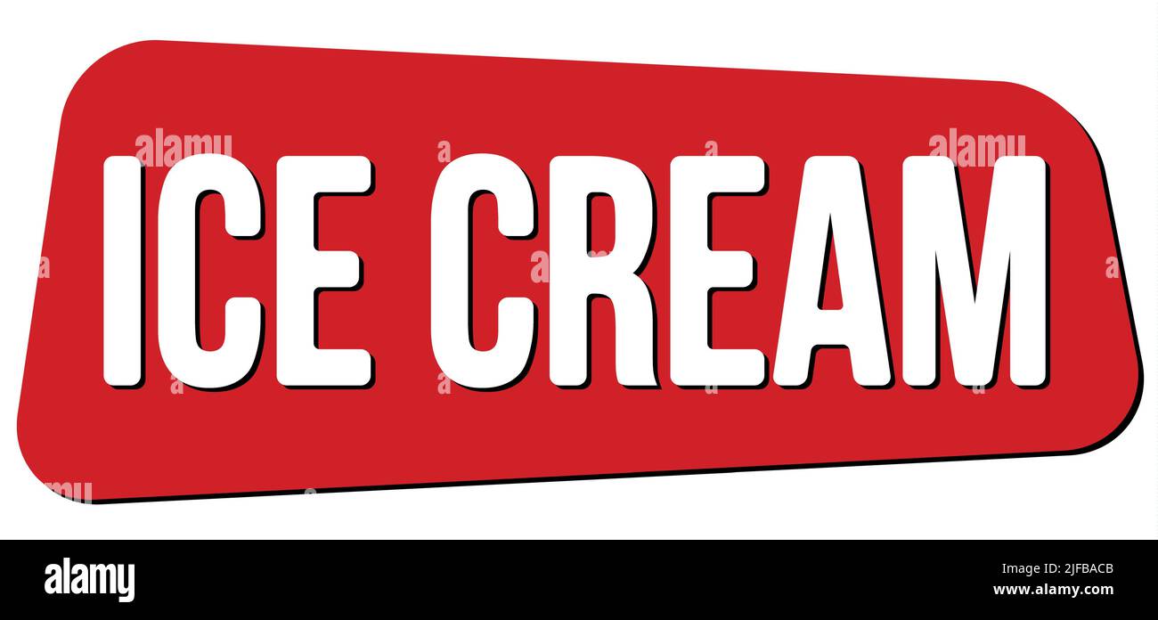 ICE CREAM text written on red trapeze stamp sign Stock Photo - Alamy