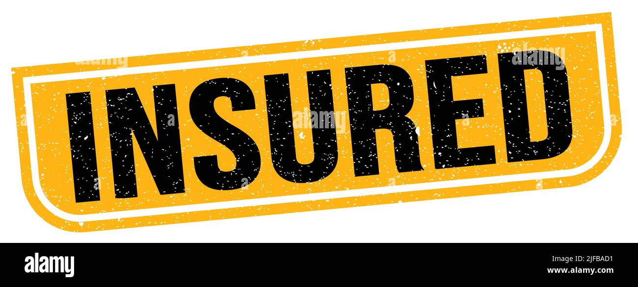 INSURED text written on yellow-black grungy stamp sign Stock Photo - Alamy