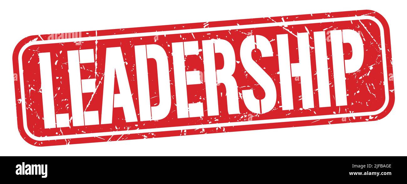 LEADERSHIP text written on red grungy stamp sign Stock Photo - Alamy