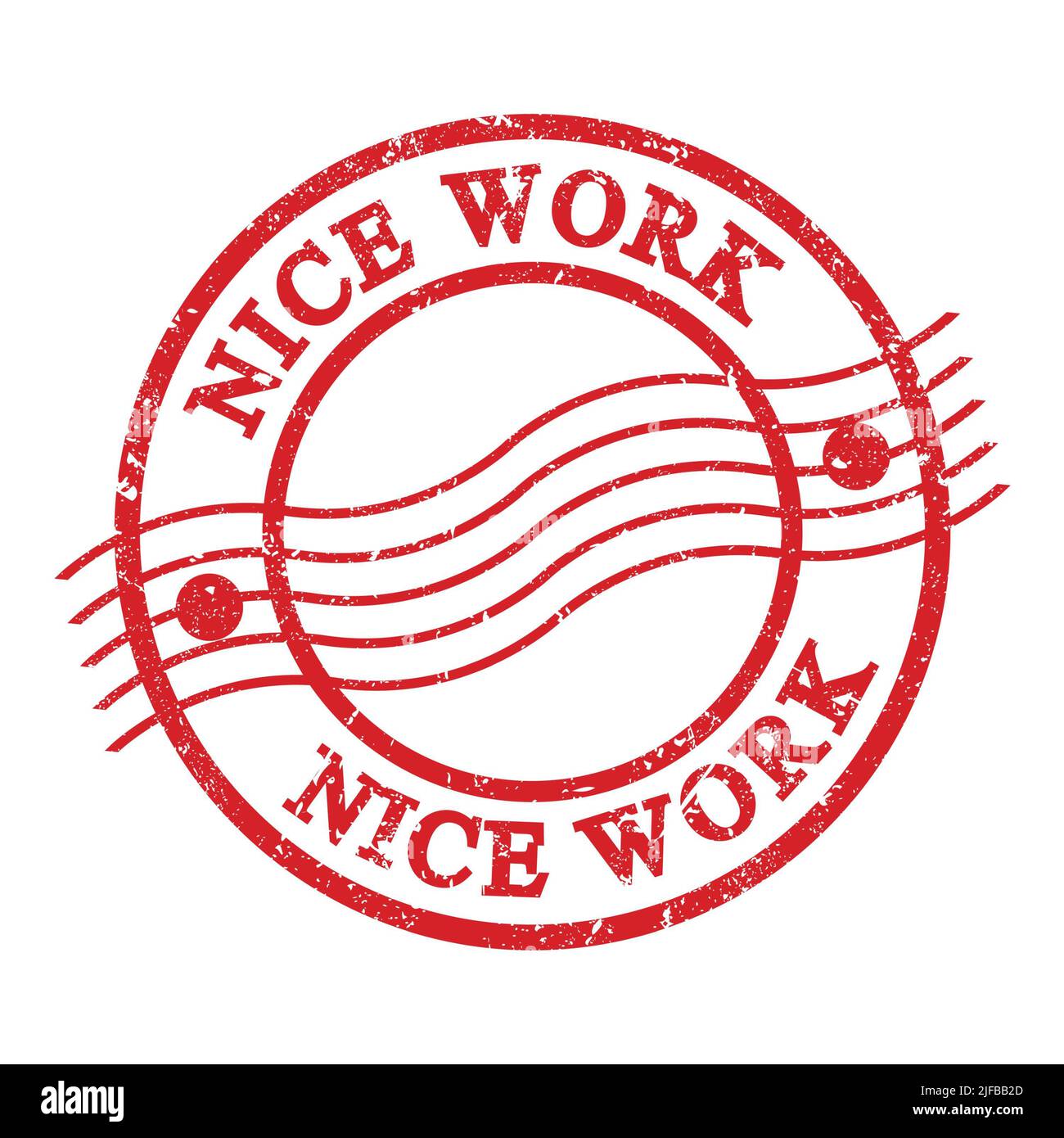 Nice work stamp hi-res stock photography and images - Alamy