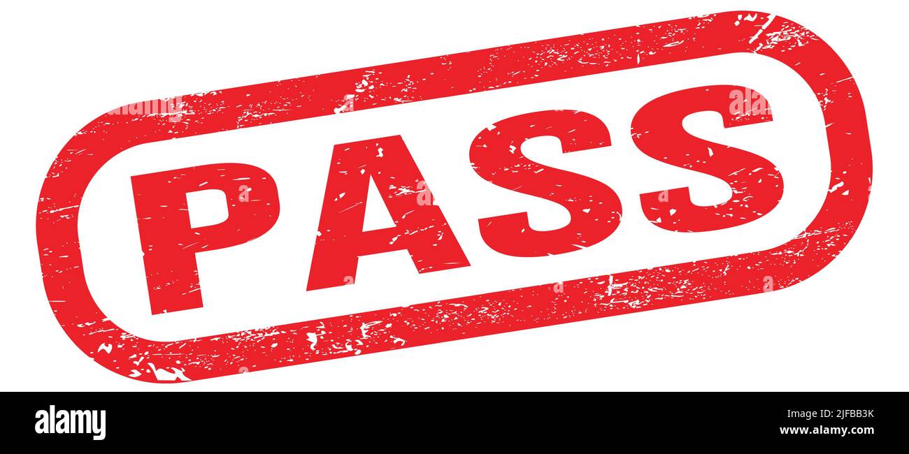 PASS, text written on red rectangle stamp sign Stock Photo - Alamy