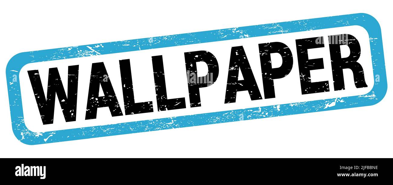 WALLPAPER text written on blue-black rectangle stamp sign Stock Photo ...
