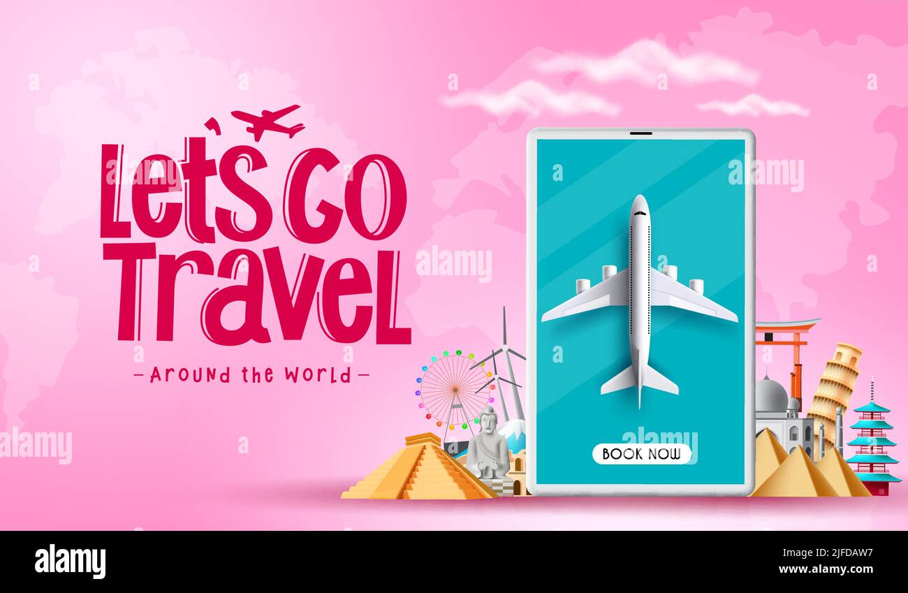 Travel worldwide vector design. Let's go travel text with tablet and ...