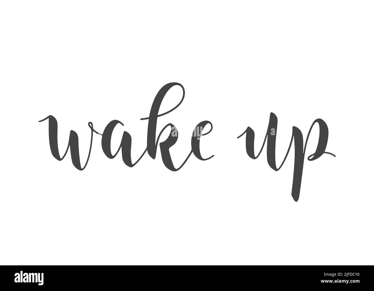 Vector Stock Illustration. Handwritten Lettering of Wake Up. Template ...