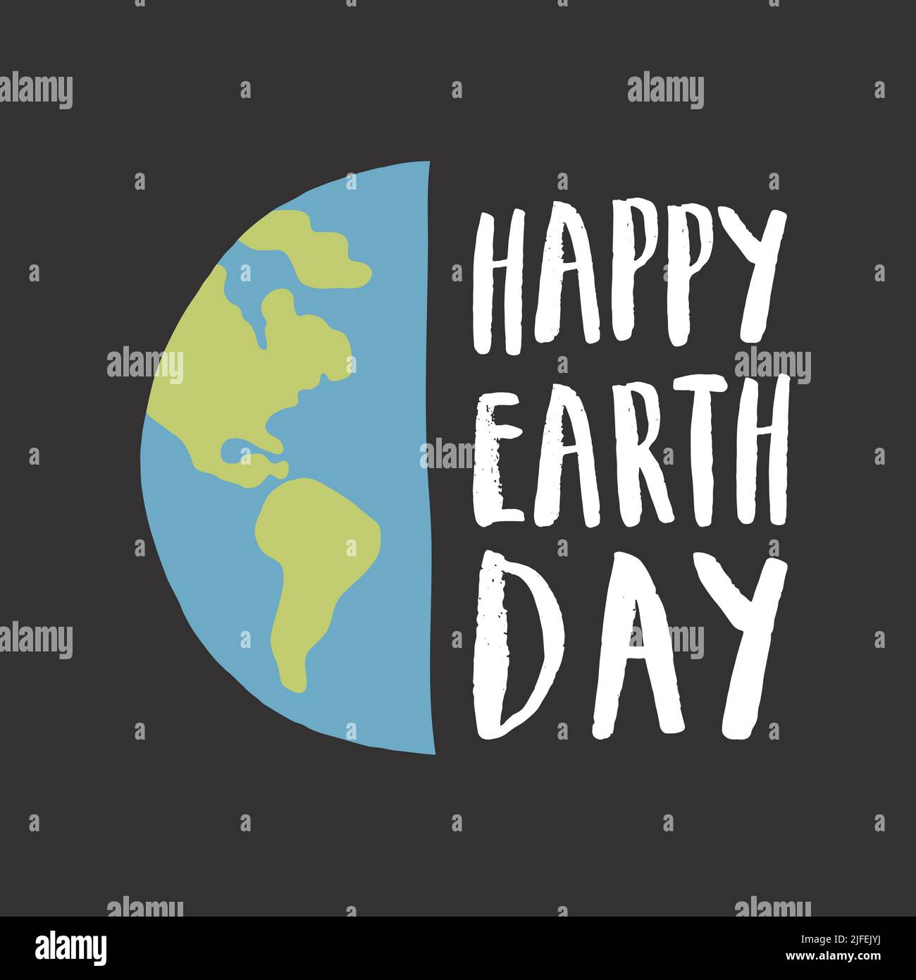 Earth Day celebration greeting card, Happy Earth Day lettering. Vector ...