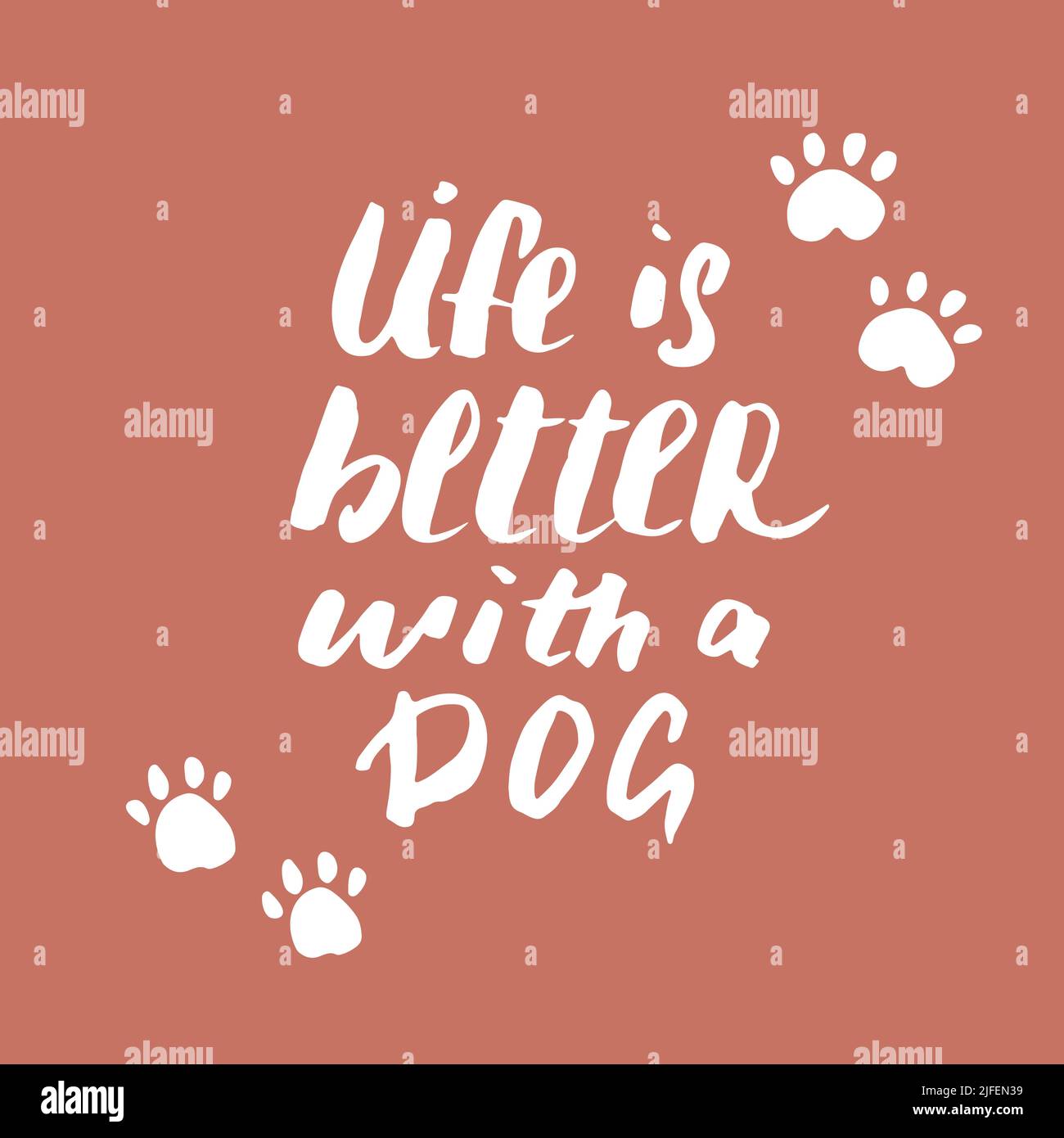 Life is better with a dog lettering quote.Positive motivation phrase ...