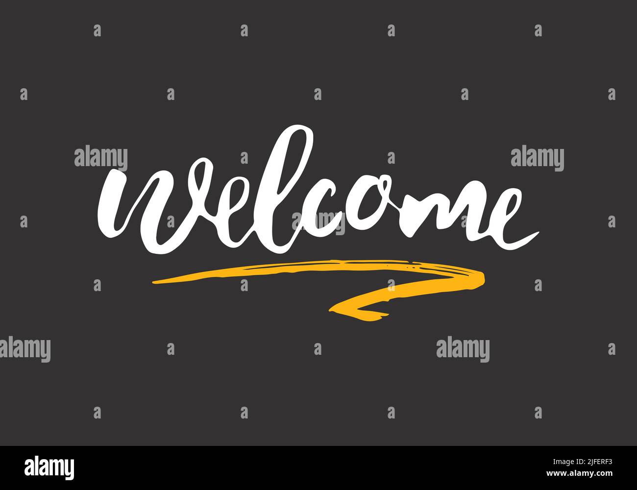 Welcome lettering handwritten sign, Hand drawn grunge calligraphic text ...