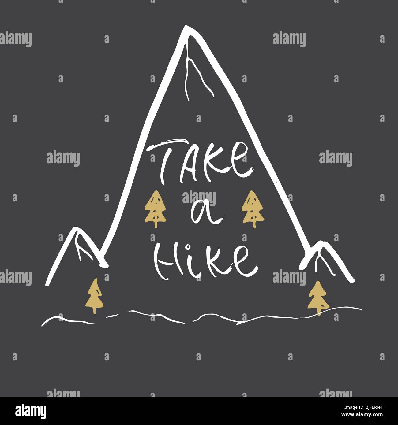 Take a hike lettering handwritten sign, Hand drawn grunge calligraphic ...