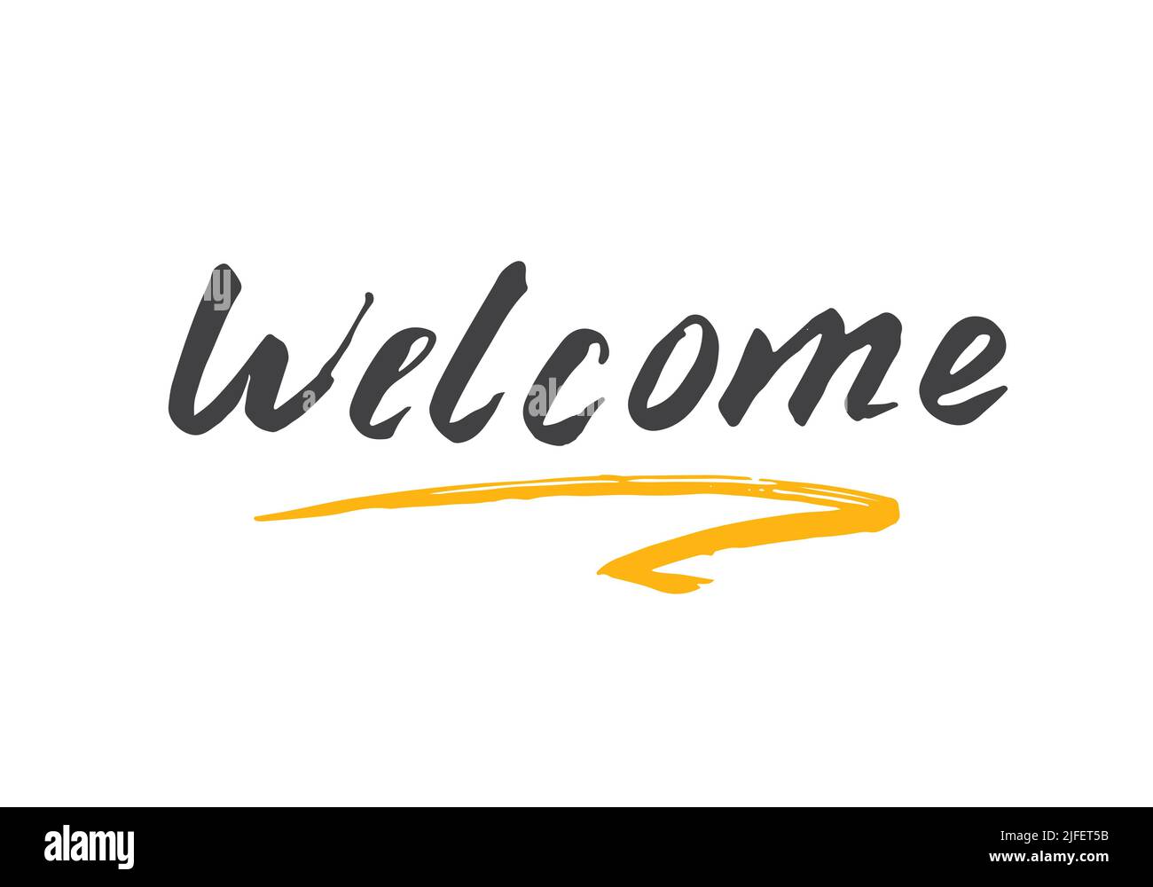 Welcome lettering handwritten sign, Hand drawn grunge calligraphic text ...