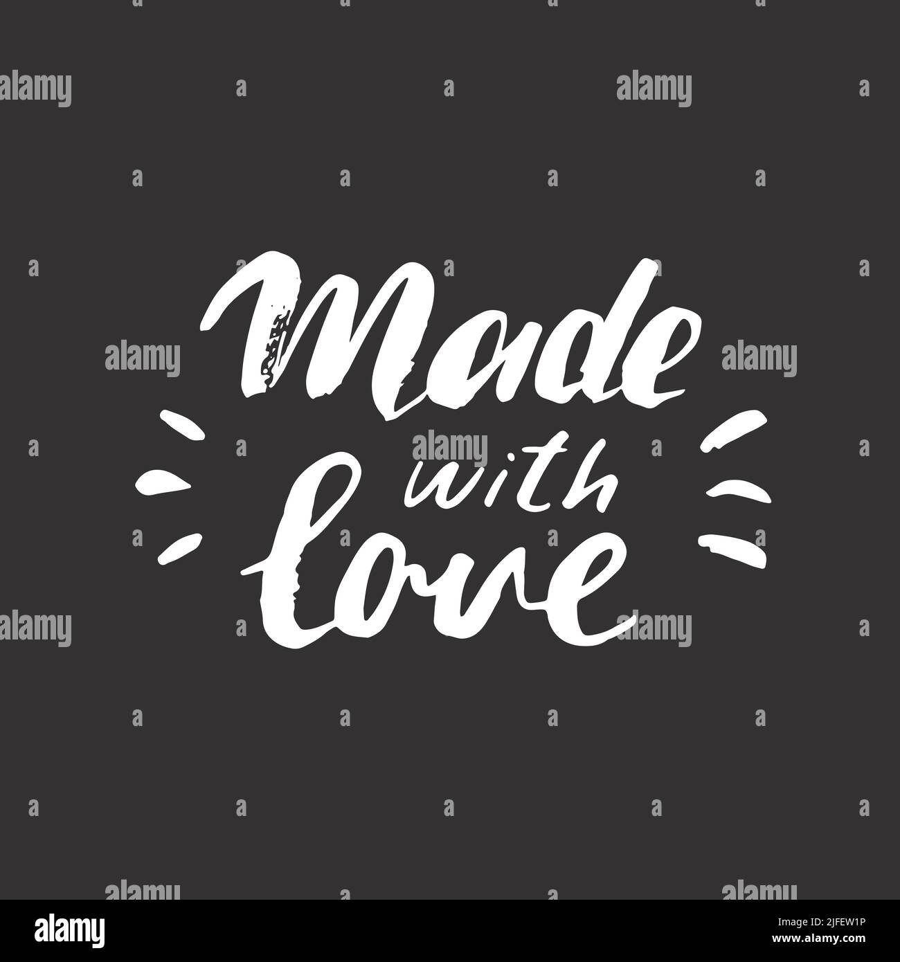 Made with love lettering handwritten sign, Hand drawn grunge ...