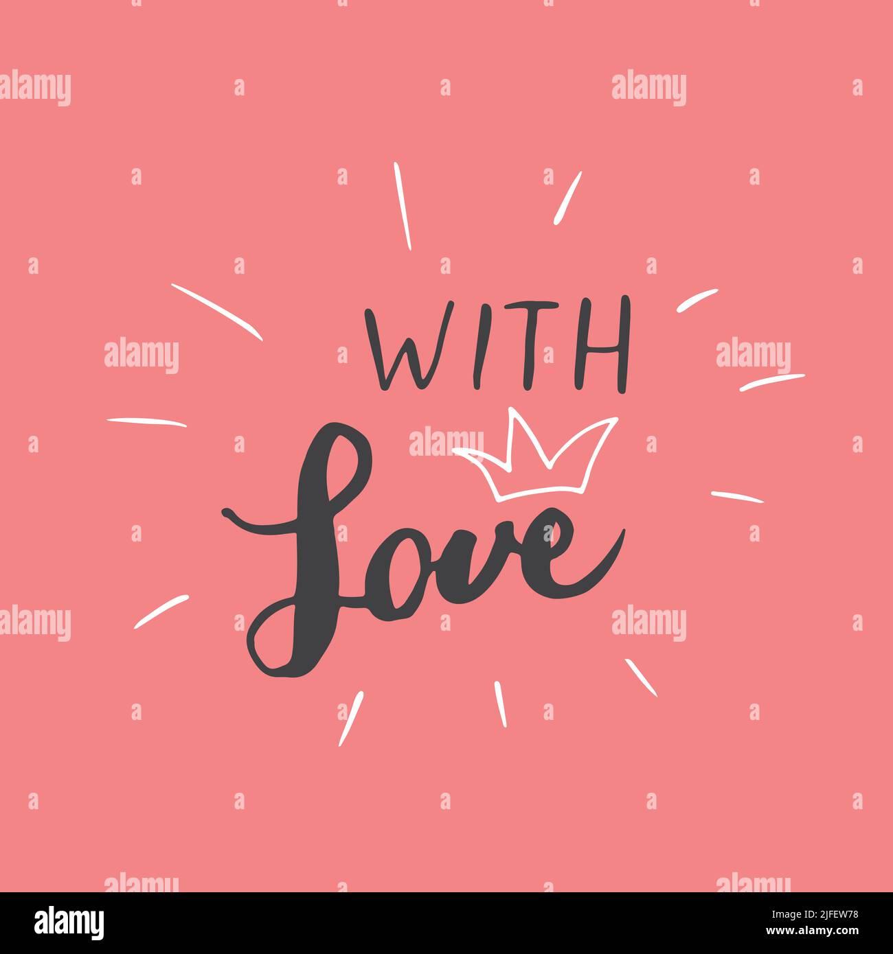 With love lettering handwritten sign, Hand drawn grunge calligraphic ...