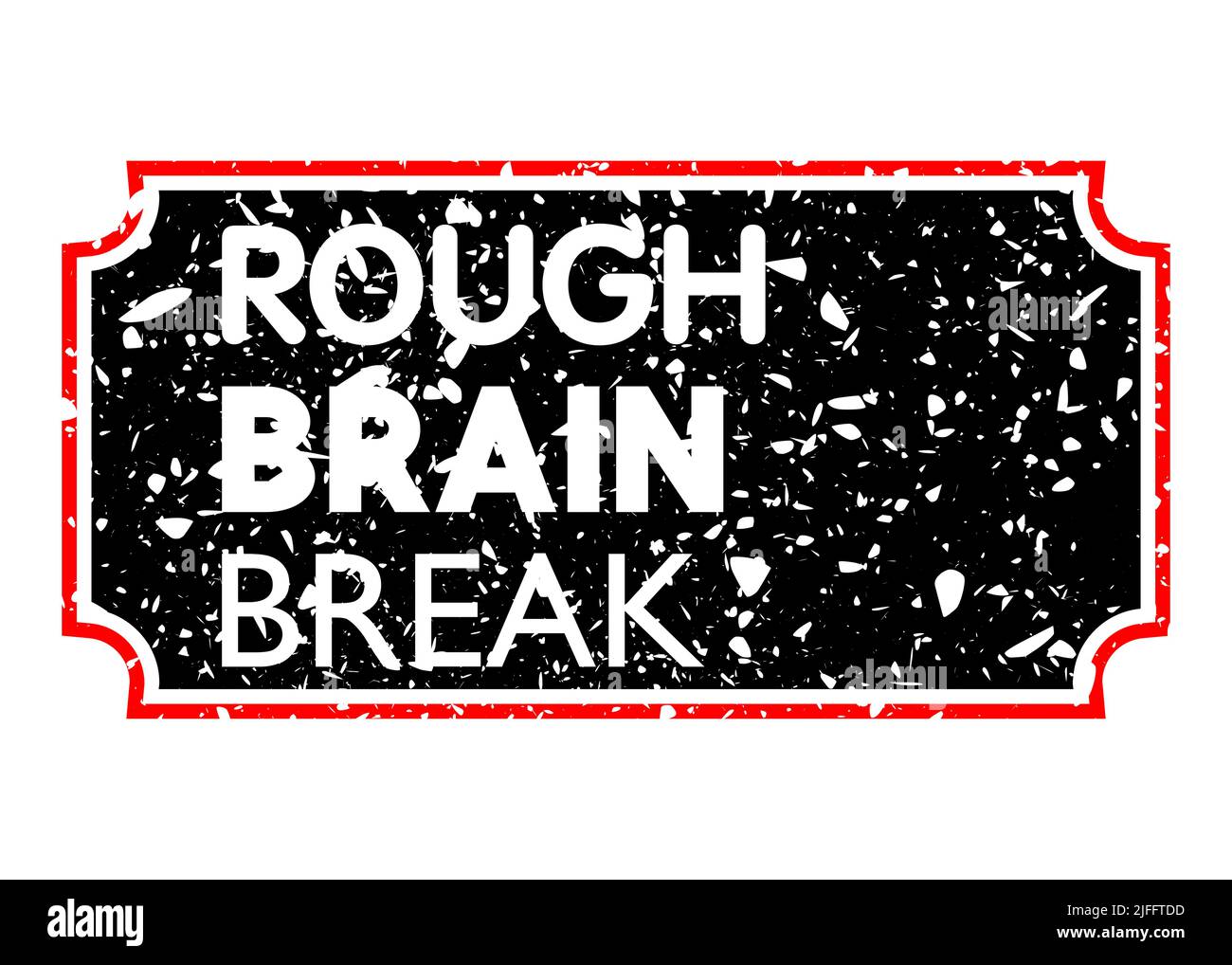 Simple vintage rubber stamp with Rough Brain Break text Stock Vector ...