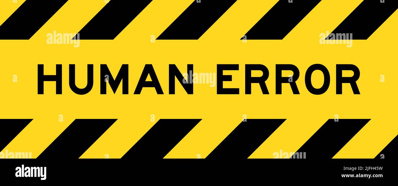 Yellow and black color with line striped label banner with word human ...