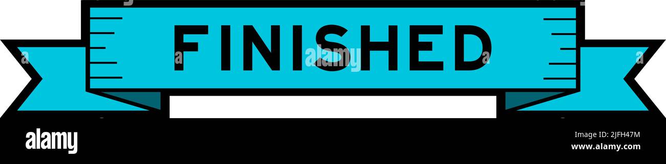 Well finished Stock Vector Images - Alamy