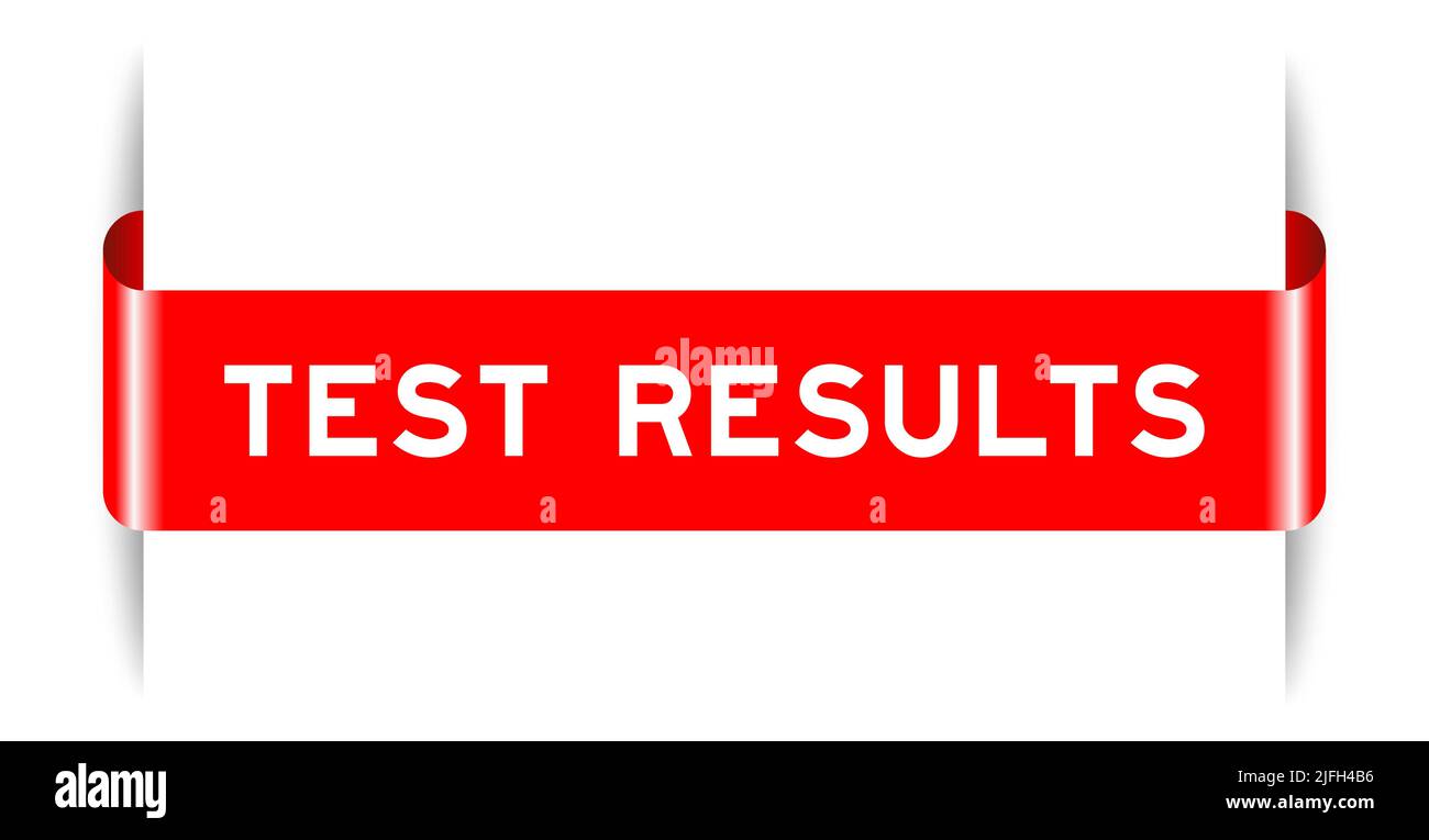 Red color inserted label banner with word test results on white ...