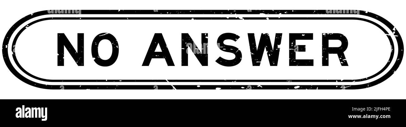 Grunge black no answer word rubber seal stamp on white background Stock ...