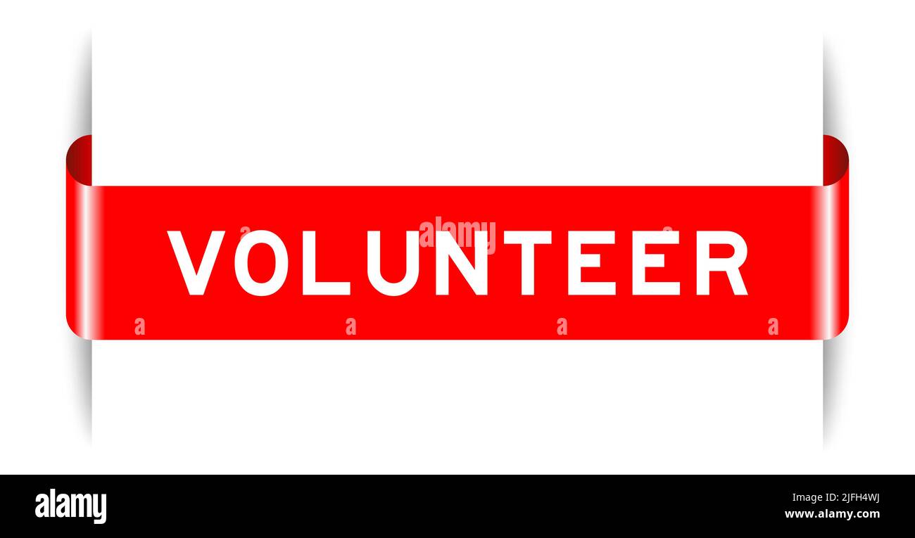 Red color inserted label banner with word volunteer on white background ...