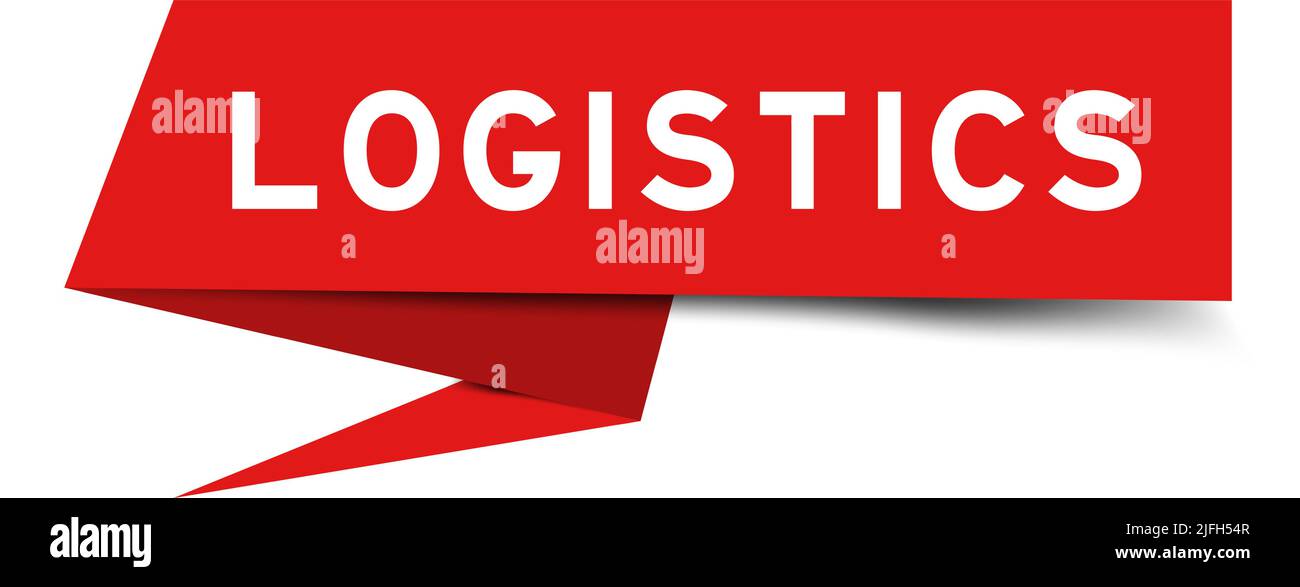 Red color speech banner with word logistics on white background Stock ...
