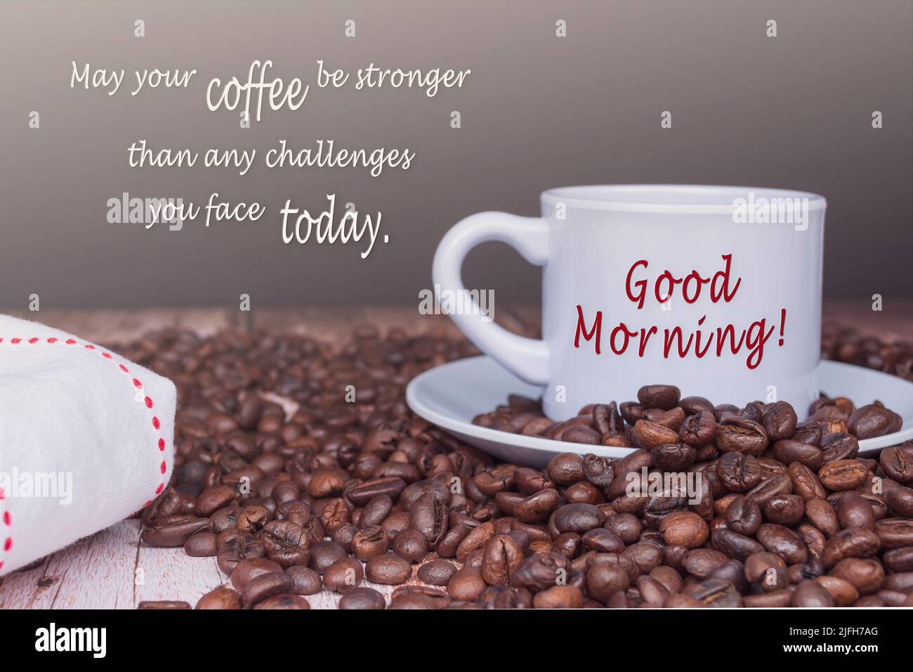 Motivational quote on cup of coffee on coffee beans background - May ...