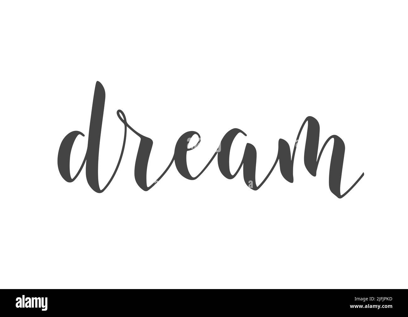 Vector Illustration. Handwritten Lettering of Dream. Template for ...