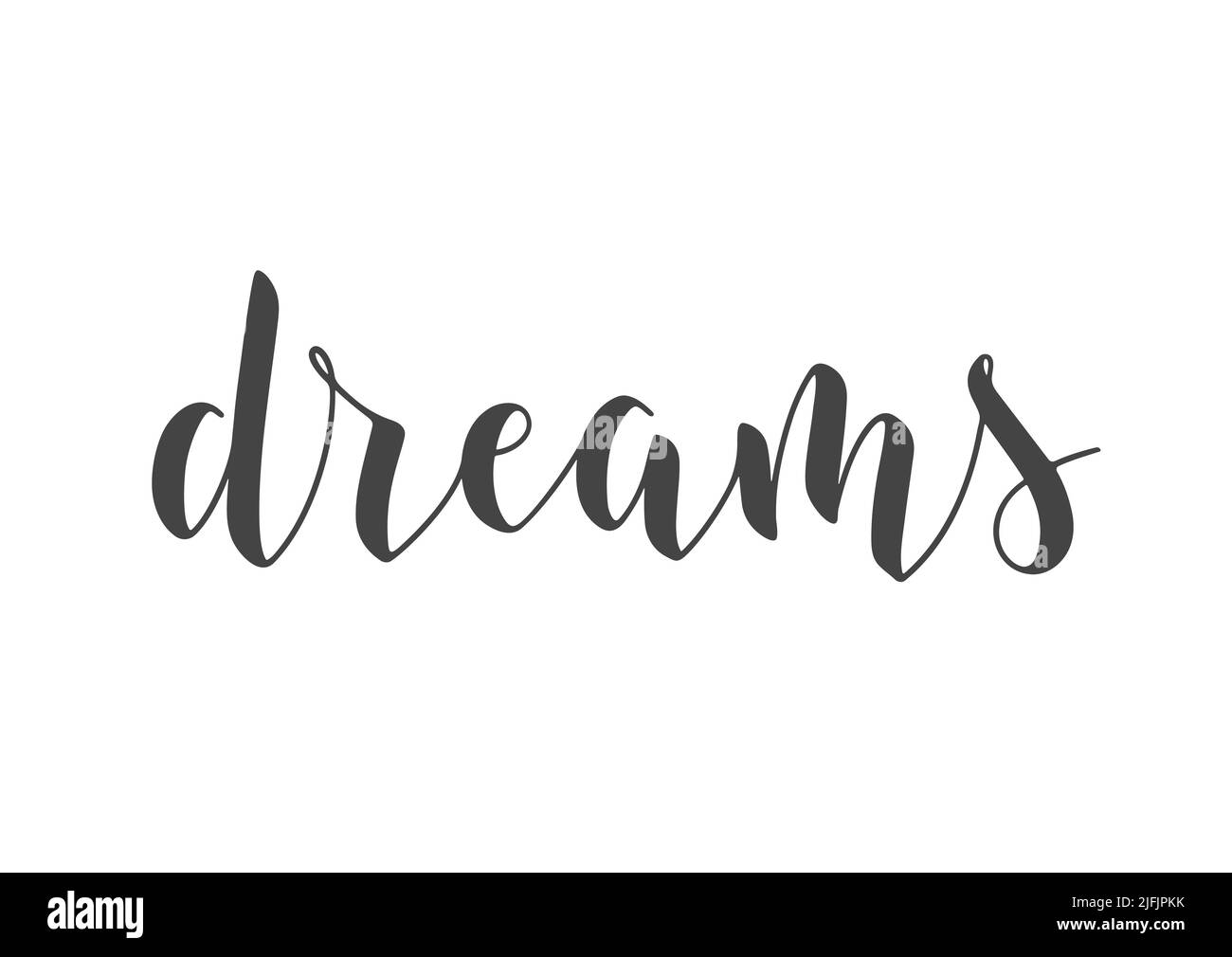 Vector Illustration. Handwritten Lettering of Dreams. Template for ...