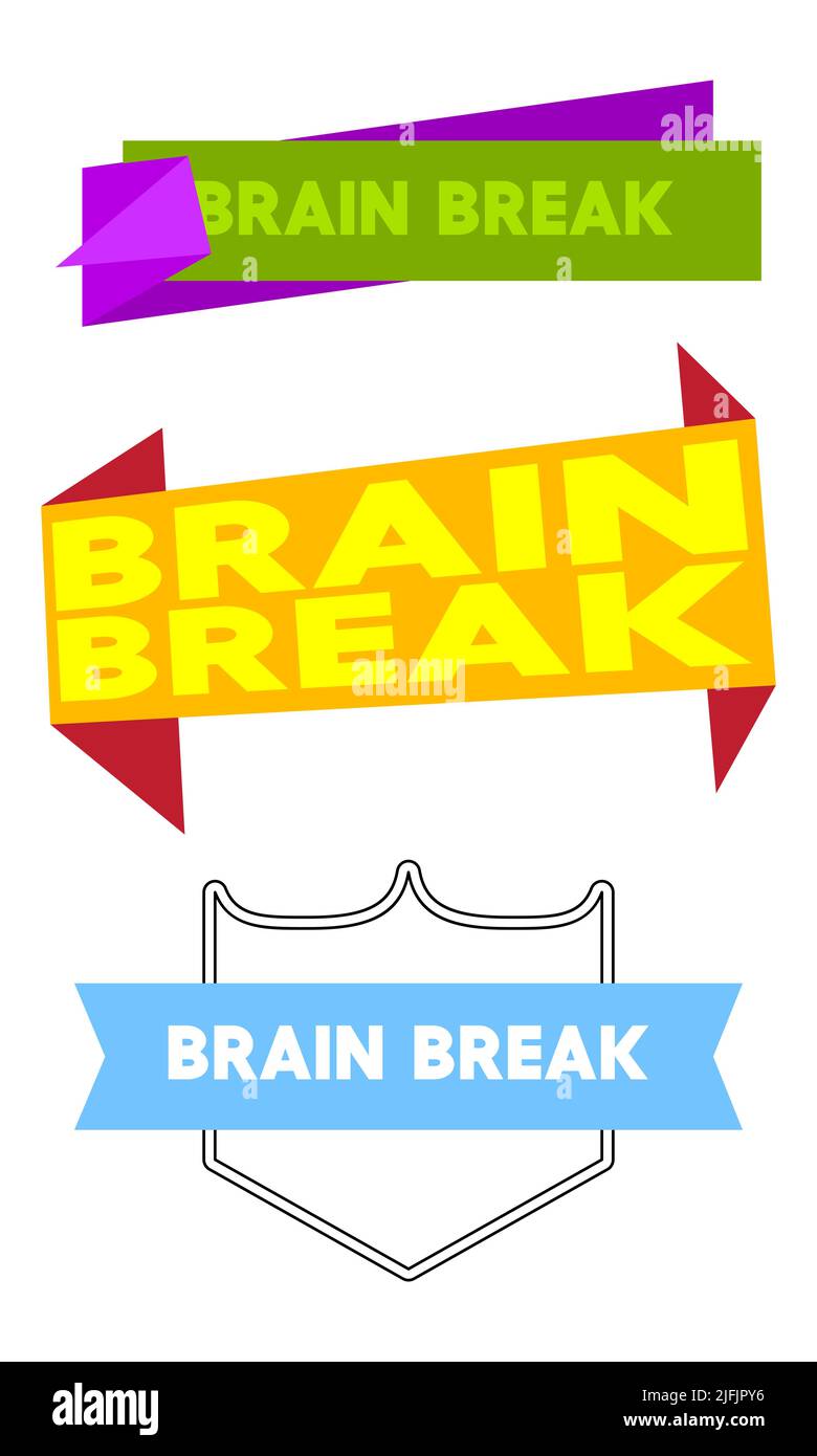 Set of ribbon with Brain Break text. Banner template. Label sticker ...