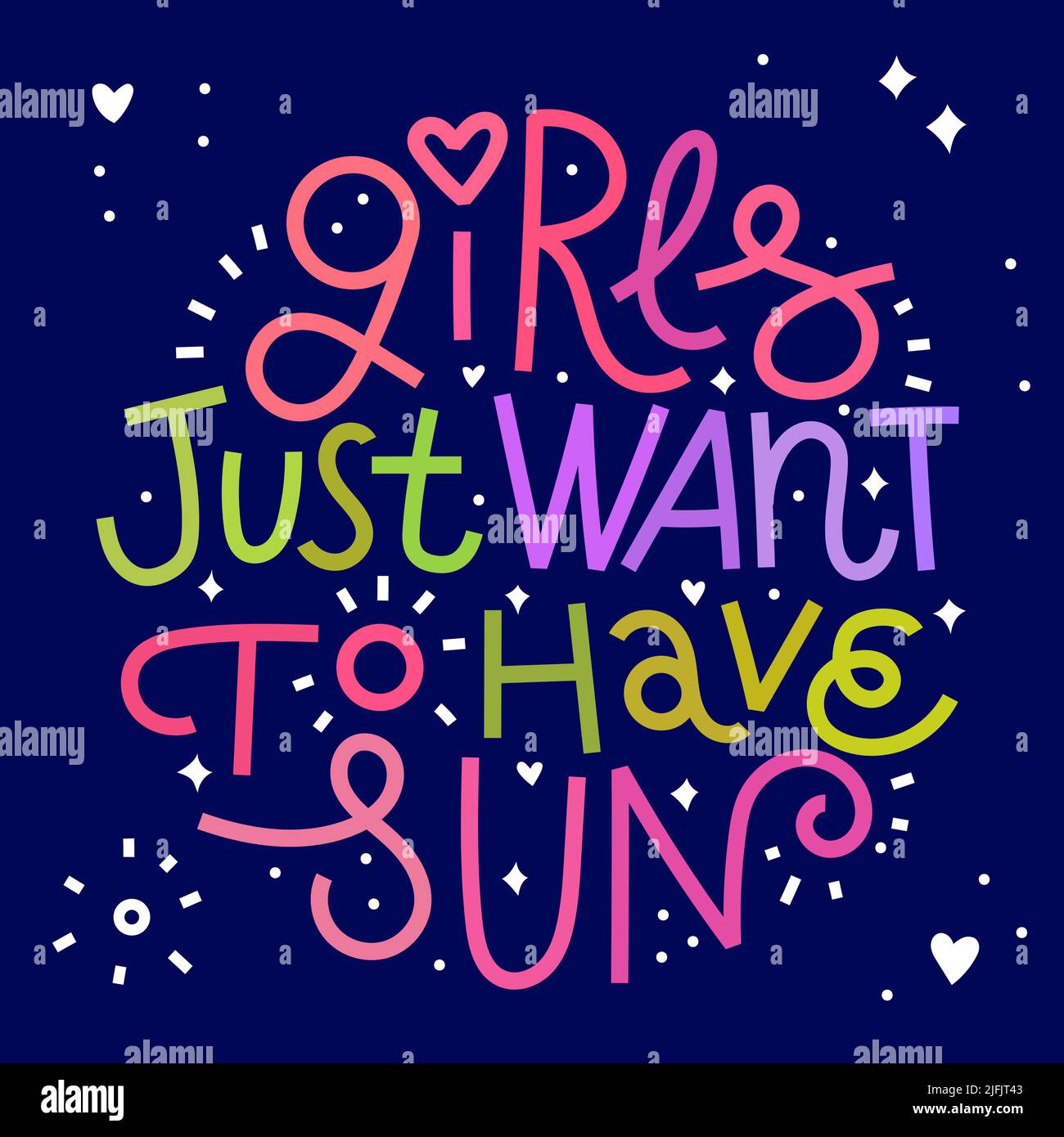 Beauty quote. Girls just want to have sun Stock Vector Image & Art - Alamy