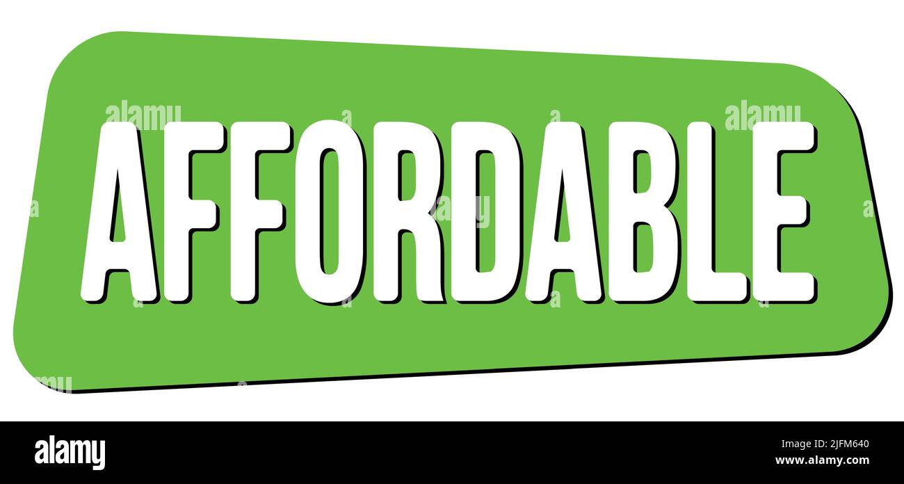 AFFORDABLE text written on green trapeze stamp sign Stock Photo - Alamy