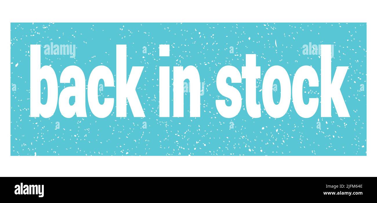 Back in stock stamp hi-res stock photography and images - Alamy