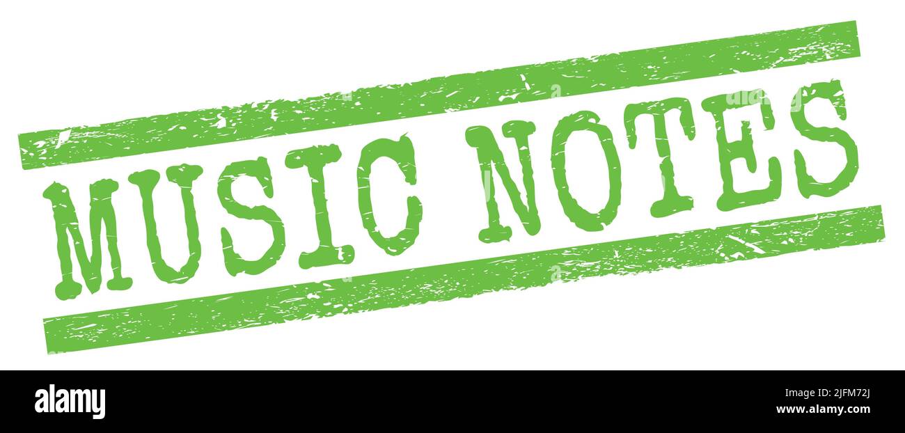 MUSIC NOTES text written on green grungy lines stamp sign Stock Photo ...