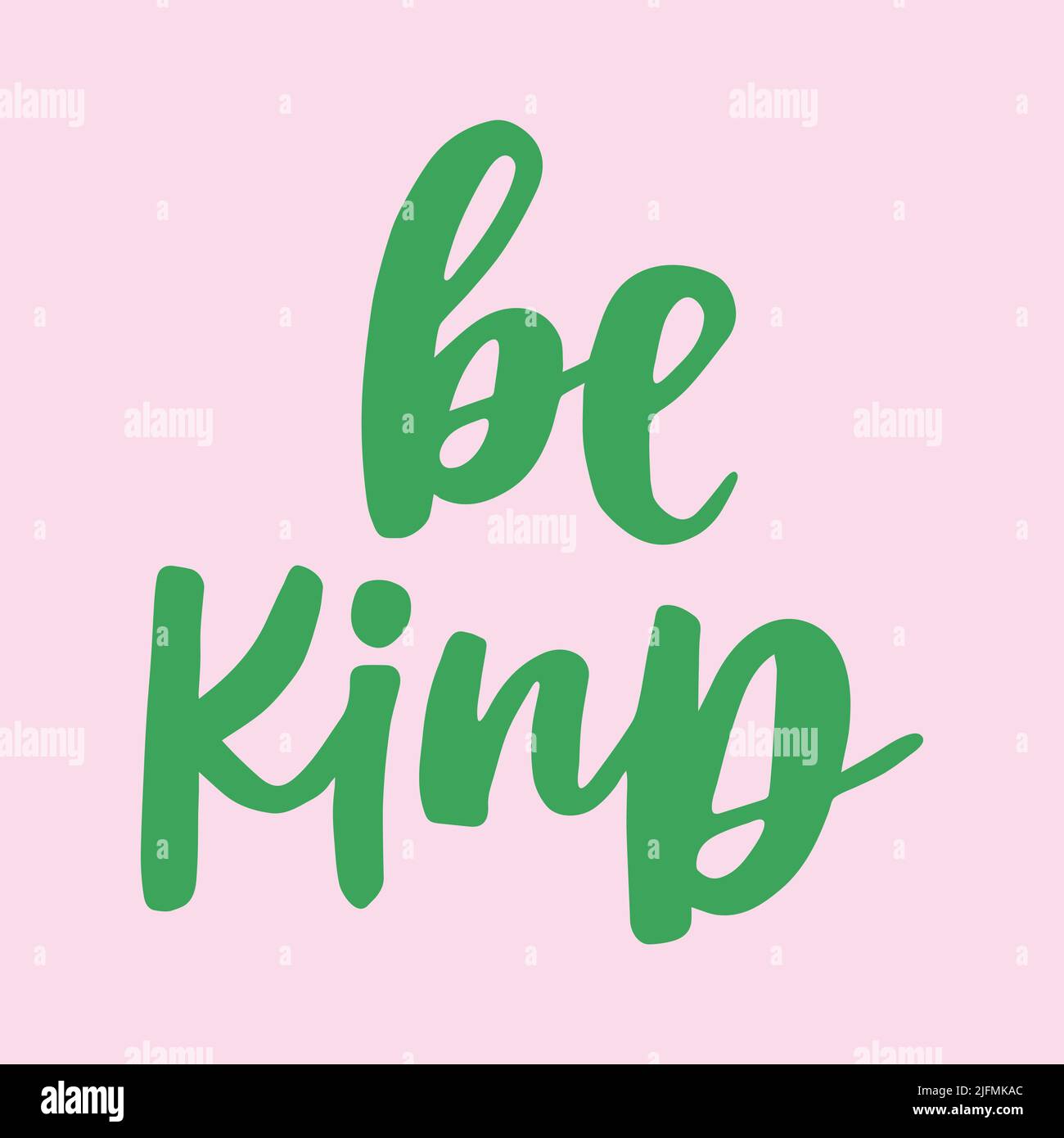 Be kind - handwritten quote. Modern calligraphy illustration for ...