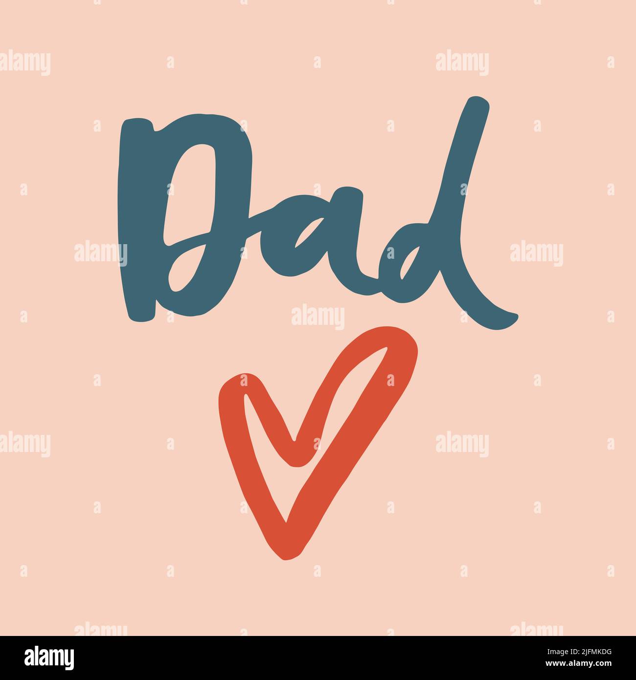 Dad - handwritten quote. Modern calligraphy illustration for posters ...