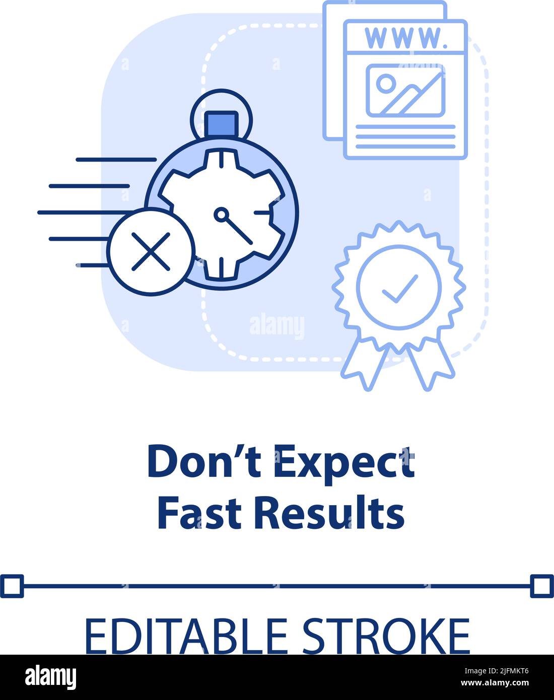 Dont expect fast results light blue concept icon Stock Vector Image ...