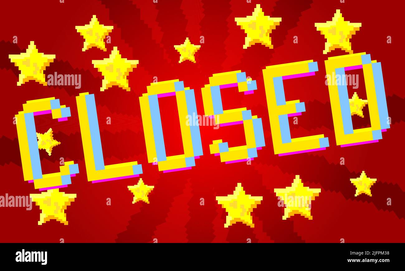 Closed. Pixelated word with geometric graphic background. Vector ...
