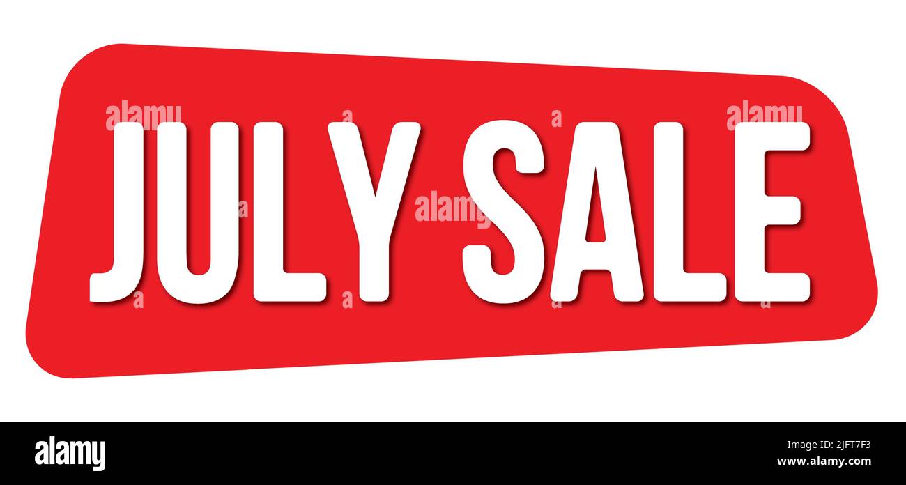 JULY SALE text written on red trapeze stamp sign Stock Photo - Alamy